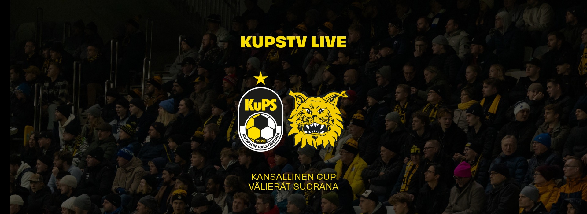 Kansallisen Cupin välierät KuPSTV:llä - KuPS - Kuopion Palloseura